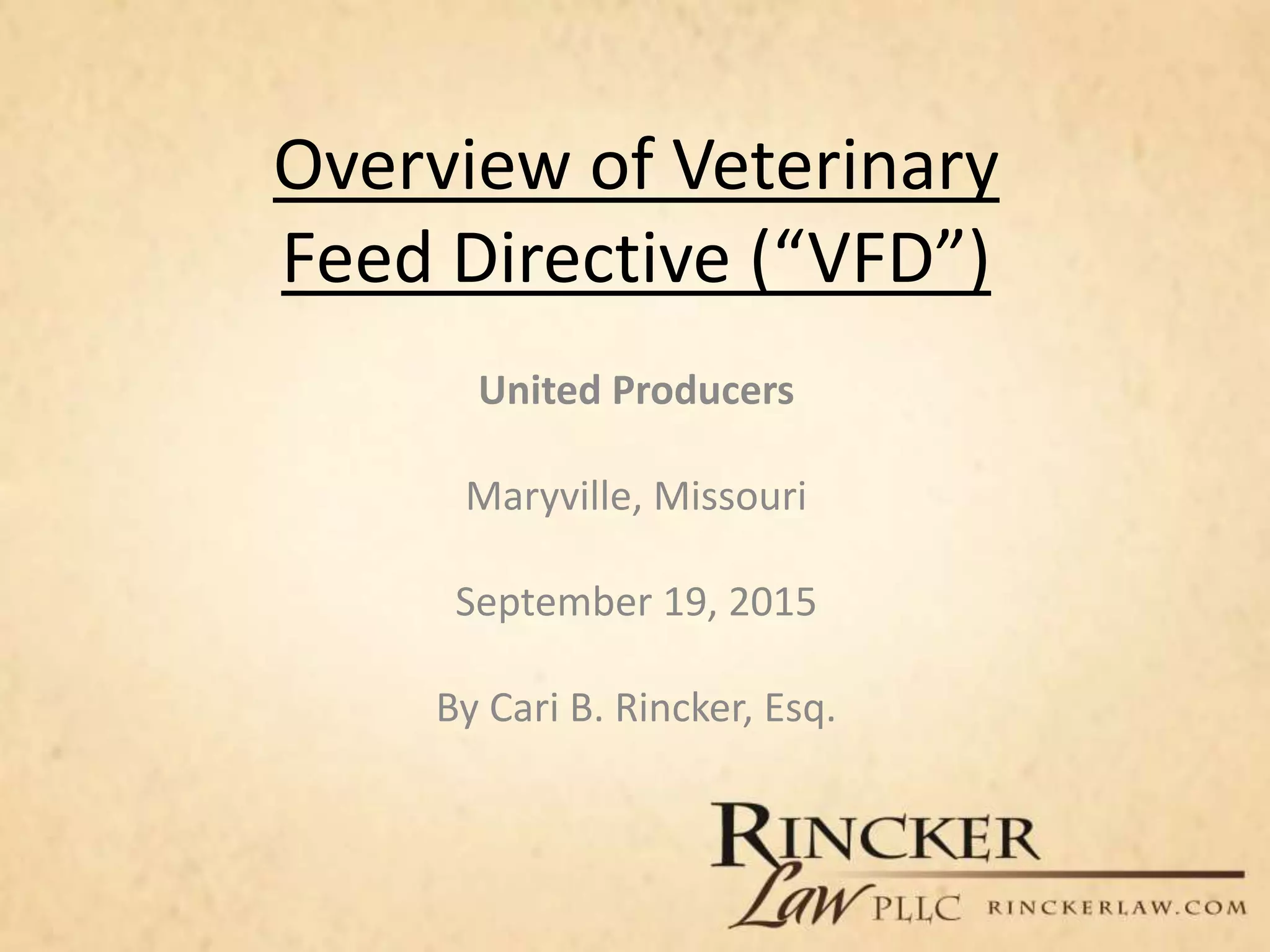 Overview of the Veterinary Feed Directive | PPTX
