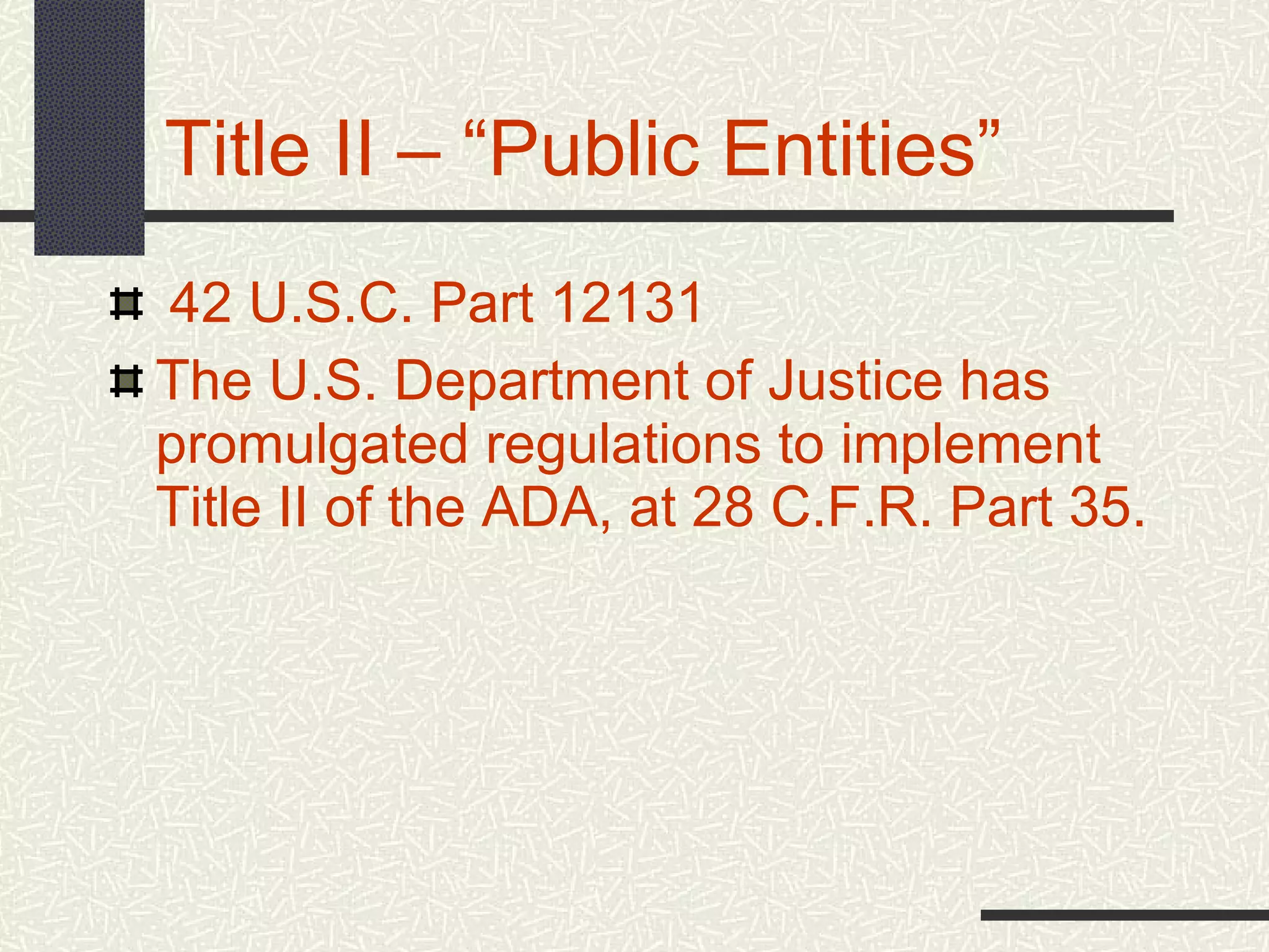 Overview Of Titles II and III of the ADA | PPT