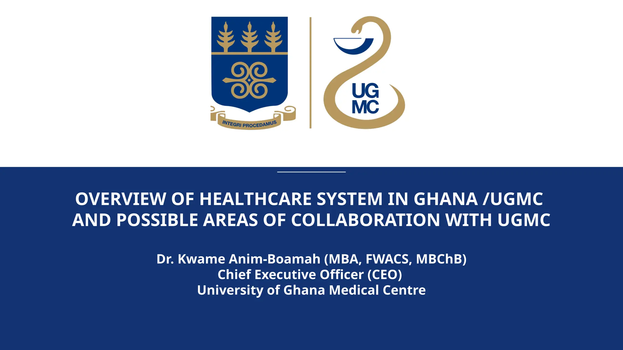 OVERVIEW OF UGMC AND GHANAIAN HEALTH SYSTEM.pptx