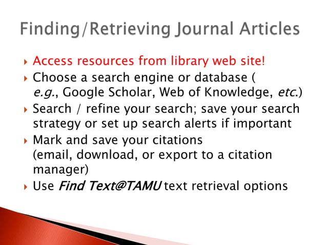 Overview of Using TAMU Library Resources | PPT