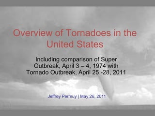 Overview of U.S. Tornadoes | PPTX