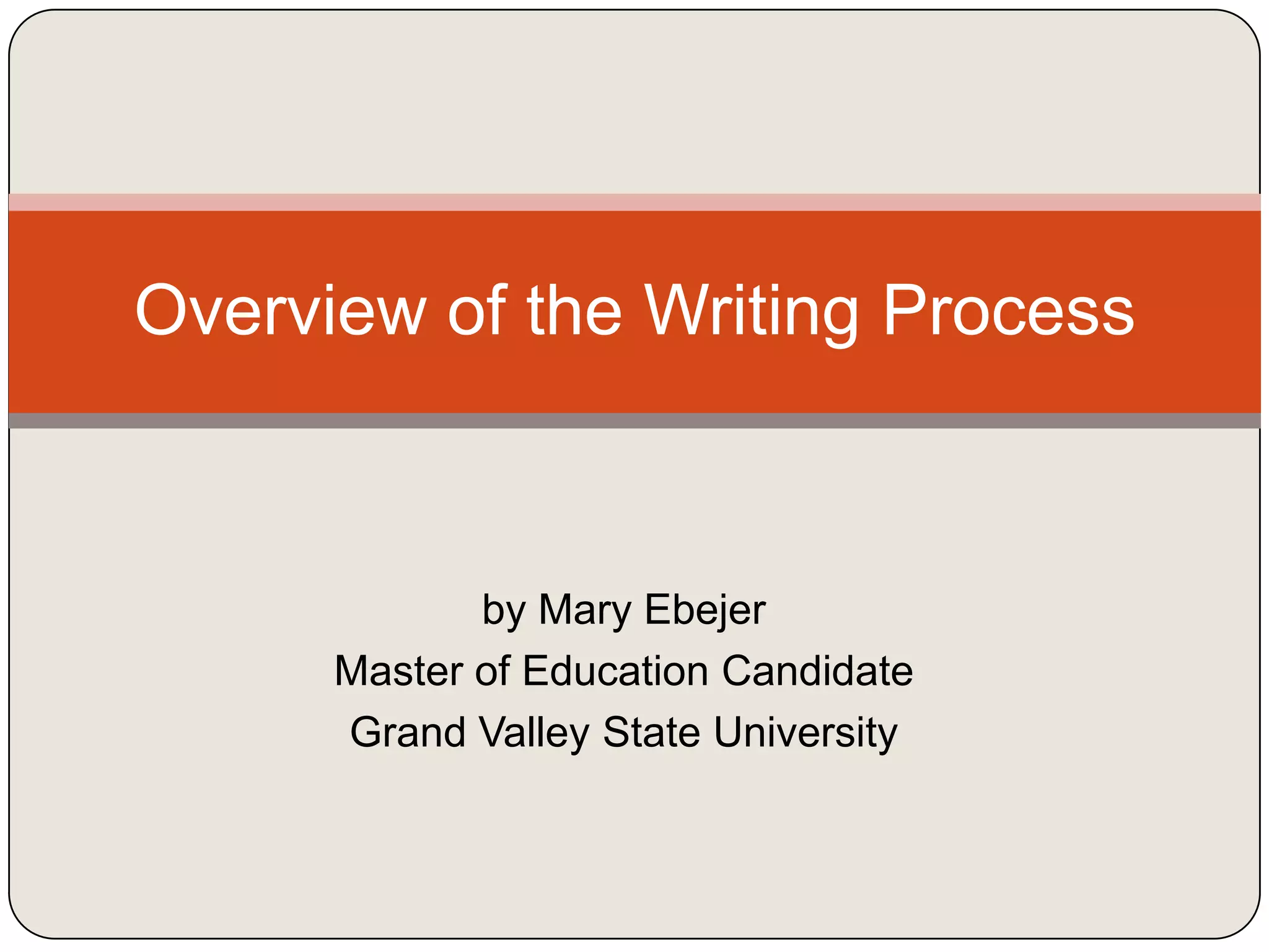 Overview of writing process | PPT