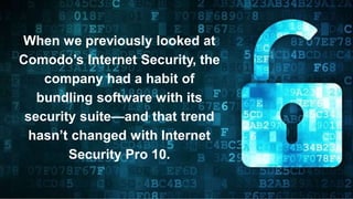 Overview on comodo internet security pro | PPTX