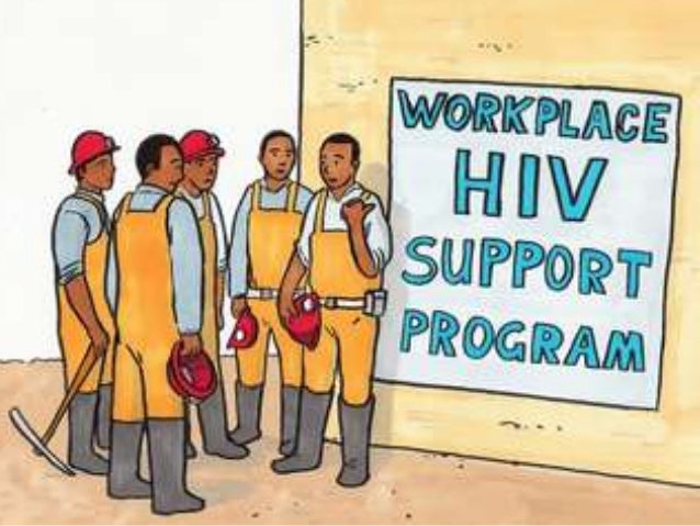 Overview on hiv & aids in the workplace, advocacy & sustainability
