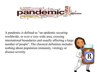 Overview on pandemic viral infections | PPTX
