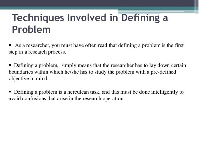 Overview On Techniques Involved In Defining A Problem overview-on-techniques-involved-in-defining-a-problem