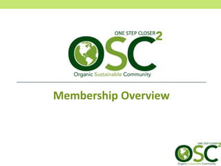 About OSC2: Membership Overview | PPT