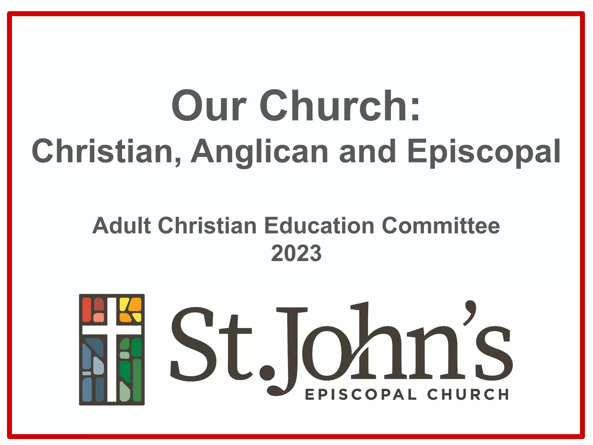 OVERVIEW Our Church_ Christian, Anglican and Episcopal.pdf