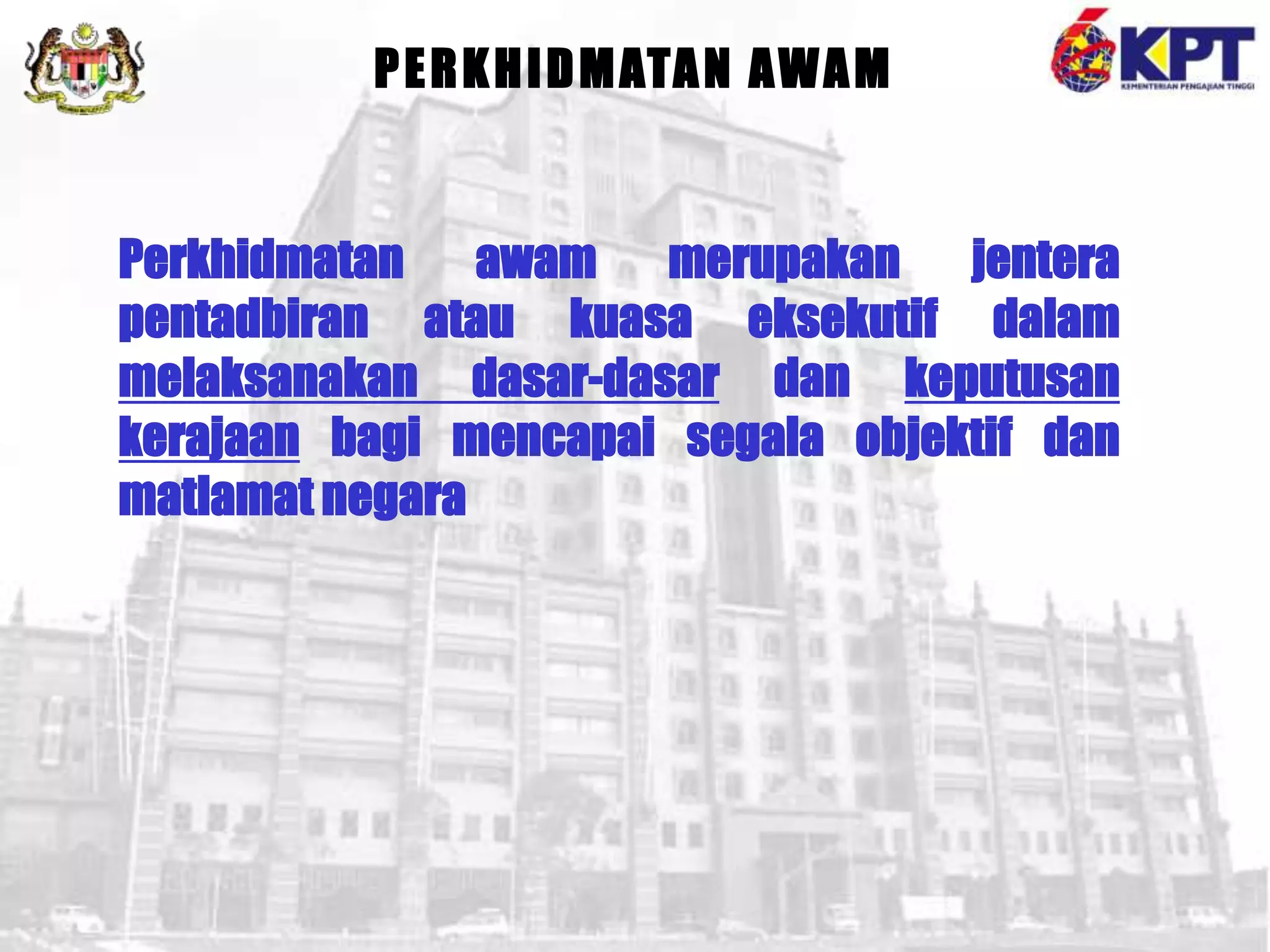 Overview perkhidmatan awam | PPTX