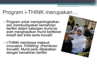 Overview Program i-THINK Dalam KBAT | PPTX
