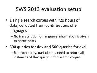 Mediaeval 2013 Spoken Web Search results slides | PPT
