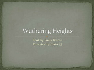 Wuthering Heights Overview | PPTX