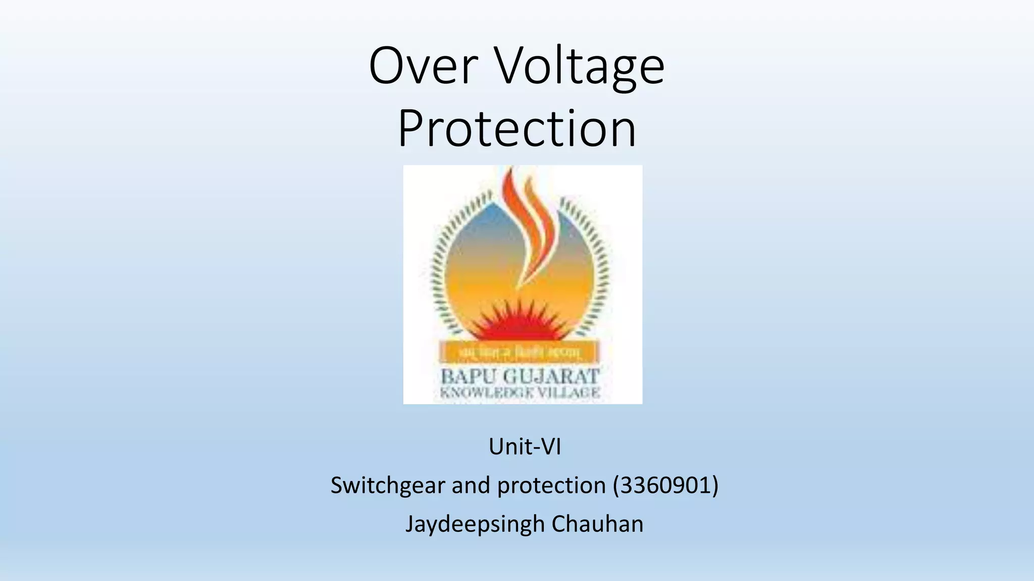 Over voltage(Switch Gear and Protection) | PPT