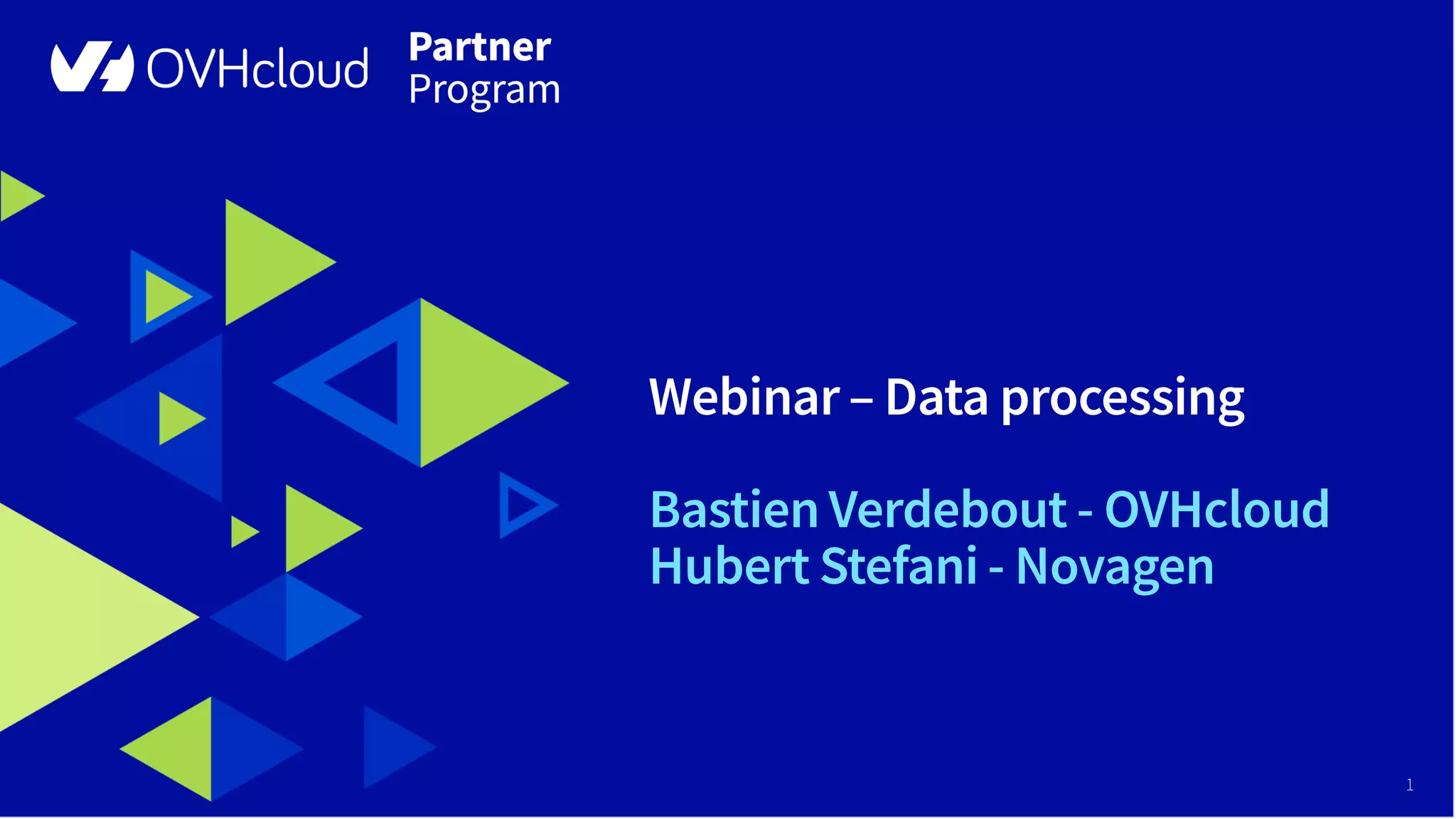 OVHcloud Partner Webinar - Data Processing | PPT