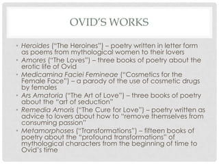 Ovid's Life and Works - Francesca Farris | PPTX