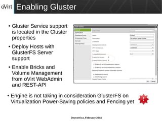 Ovirt and gluster_hyperconvergence_devconf-2016 | ODP