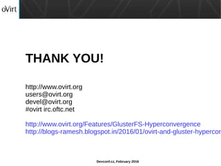 Ovirt and gluster_hyperconvergence_devconf-2016 | ODP