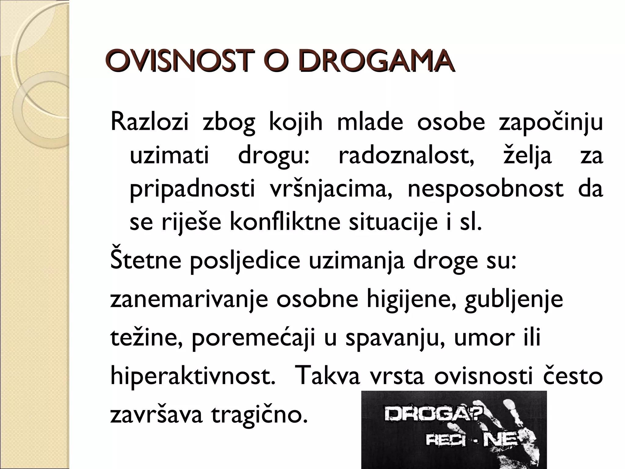 Ovisnost i njezine štetnosti ana c. | PPT
