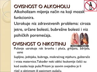 Ovisnost i njezine štetnosti ana c. | PPT