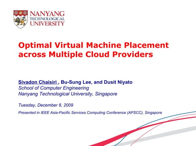 Optimal Virtual Machine Placement across Multiple Cloud Providers | PPT | Cloud Computing | Internet