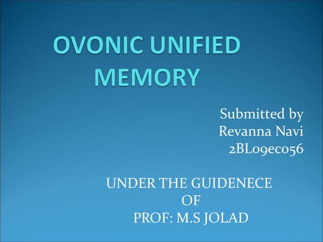 Ovonic unified memory | PPT | Data Storage and Warehousing | Computing