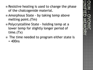 Ovonic Unified Memory(Ppt) | PPTX