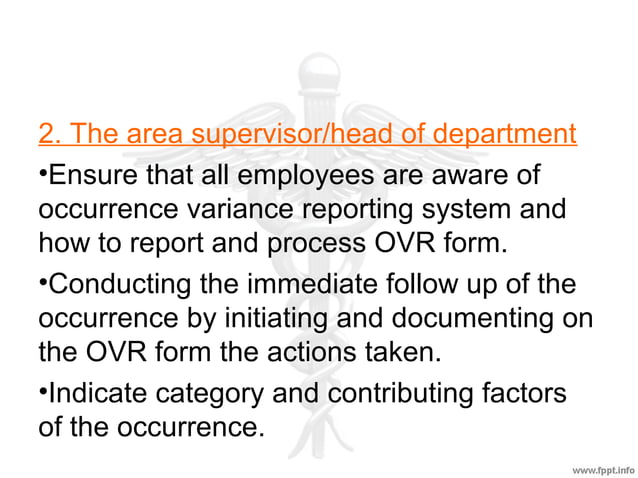 Occurrence variance report | PPT | First Aid | Injuries
