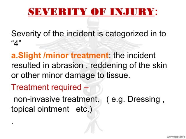 Occurrence variance report | PPT | First Aid | Injuries