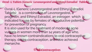 Ovral-L Tablets (Generic Levonorgestrel and Ethinyl Estradiol Tablets ...