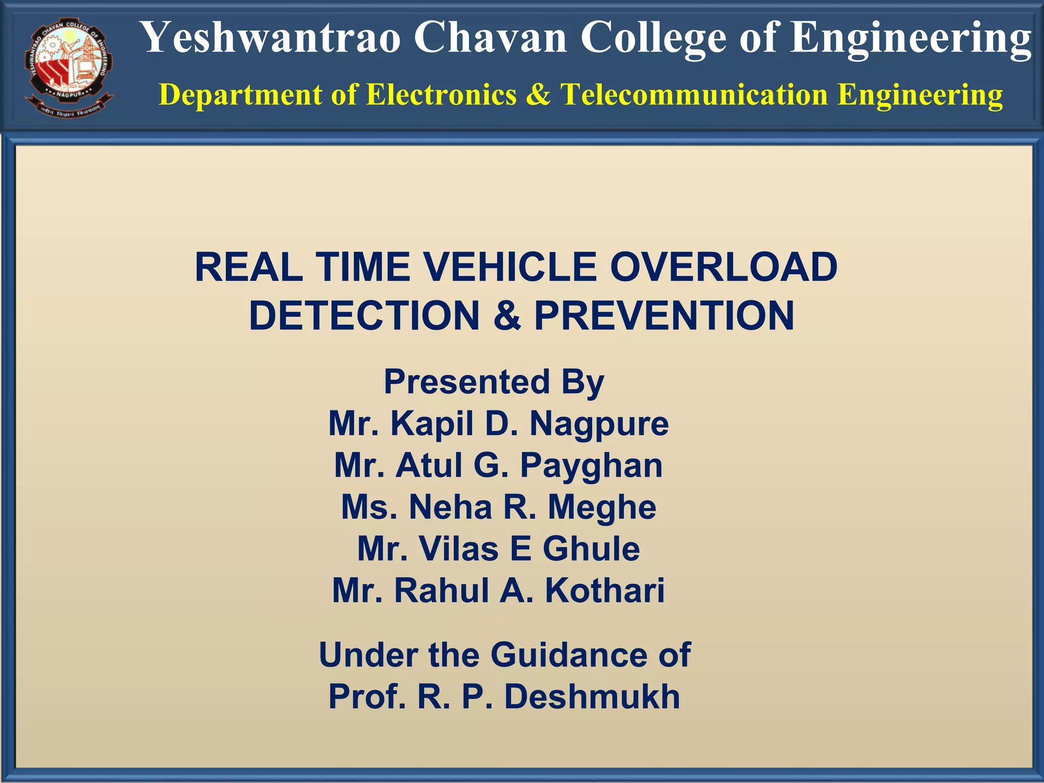Real Time Vehicle Overload Detection And Prevention System Ppt 1629