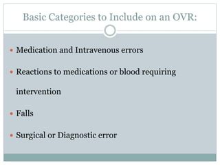 Ovr ,near miss,sentinel event report | PPTX