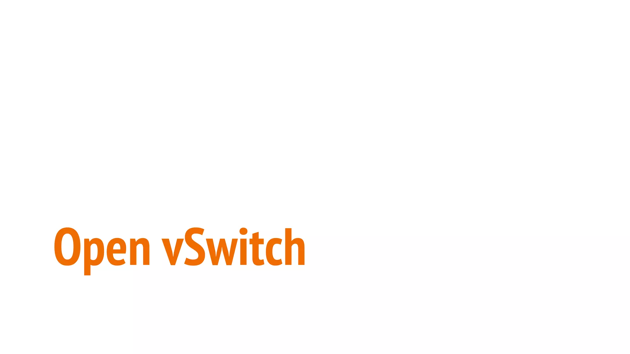 The Open vSwitch and OVN Projects | PDF