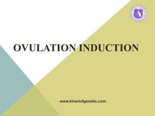 Ovulation induction | PPT