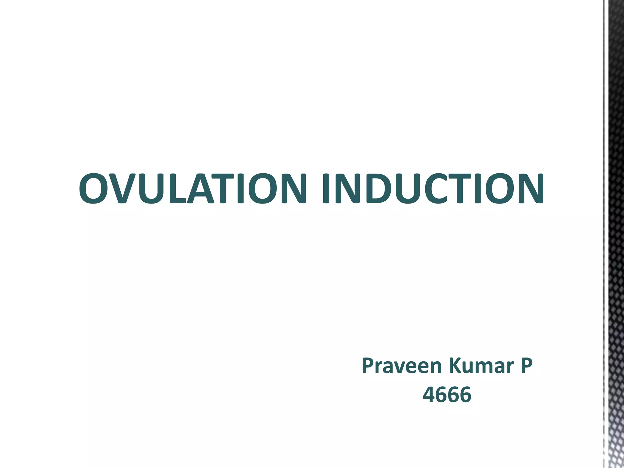 Ovulation induction | PPT