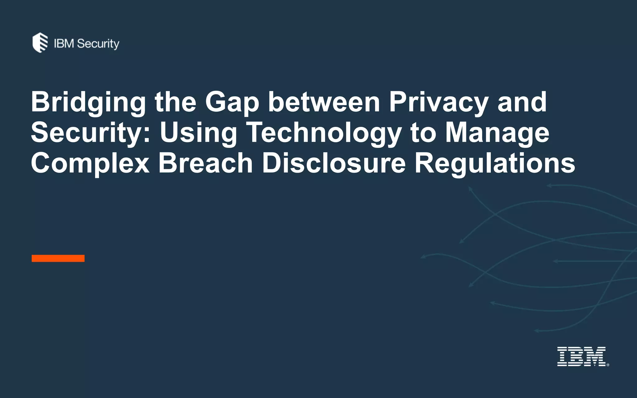 Bridging the Gap between Privacy and Security: Using Technology to ...