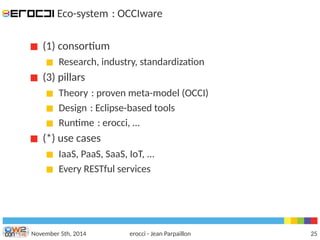 OW2con'14 - erOCCI, a scalable, model-based REST API framework | PPT