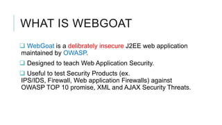 Owasp webgoat | PPTX