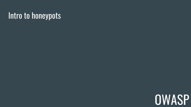 HoneyPy Honeypot (OWASP Triangle Chapter) | PPT