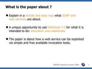 OWASP WebGoat and PANTERA Web Assessment Studio Project. | PPT