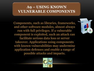 Owasp A9 USING KNOWN VULNERABLE COMPONENTS IT 6873 presentation | PPTX
