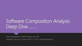 Software Composition Analysis Deep Dive | PPTX