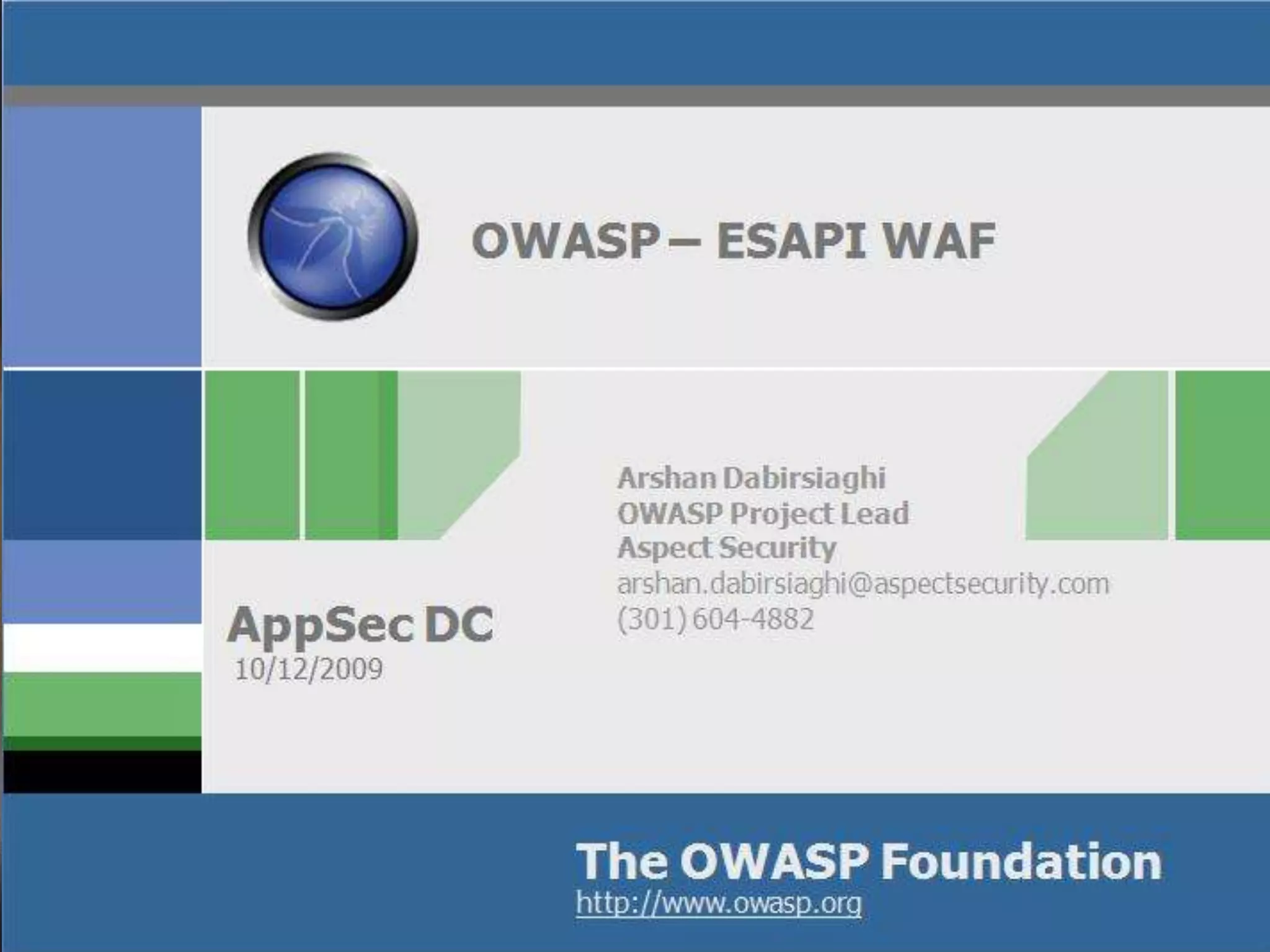 Owasp Esapi Waf Appsec Dc 2009 Ppt