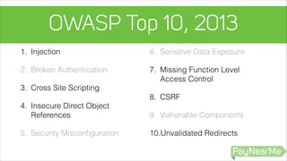 OWASP Top 10 and Securing Rails - Sean Todd - PayNearMe.com