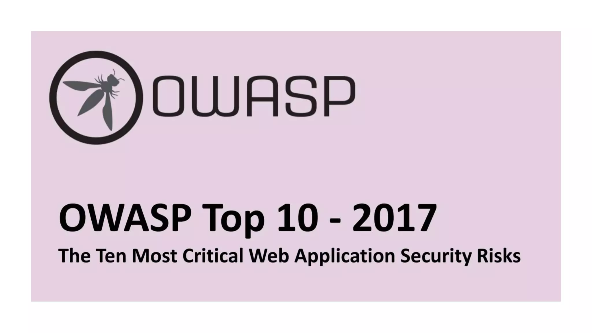 Owasp top 10 web application security risks 2017 | PPT Owasp top 10 web application security risks 2017 | PPT