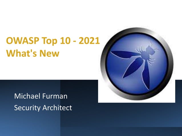 OWASP Top 10 2021 What's New | PPTX