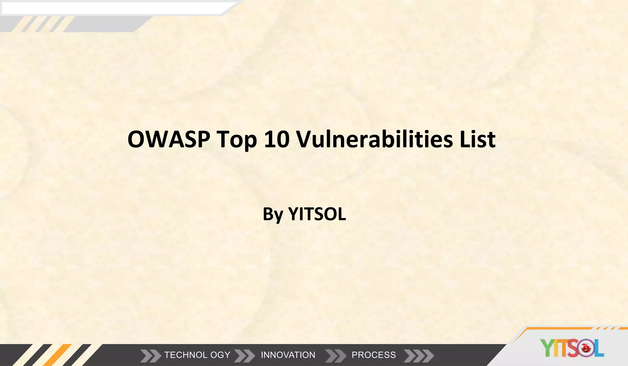 Owasp Top 10 Vulnerabilities List | PPTX