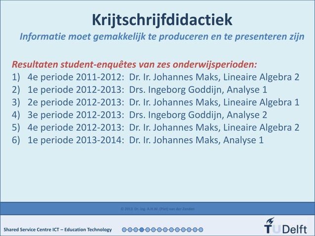 Next Generation Classroom - Piet van der Zanden - OWD13 | PPT