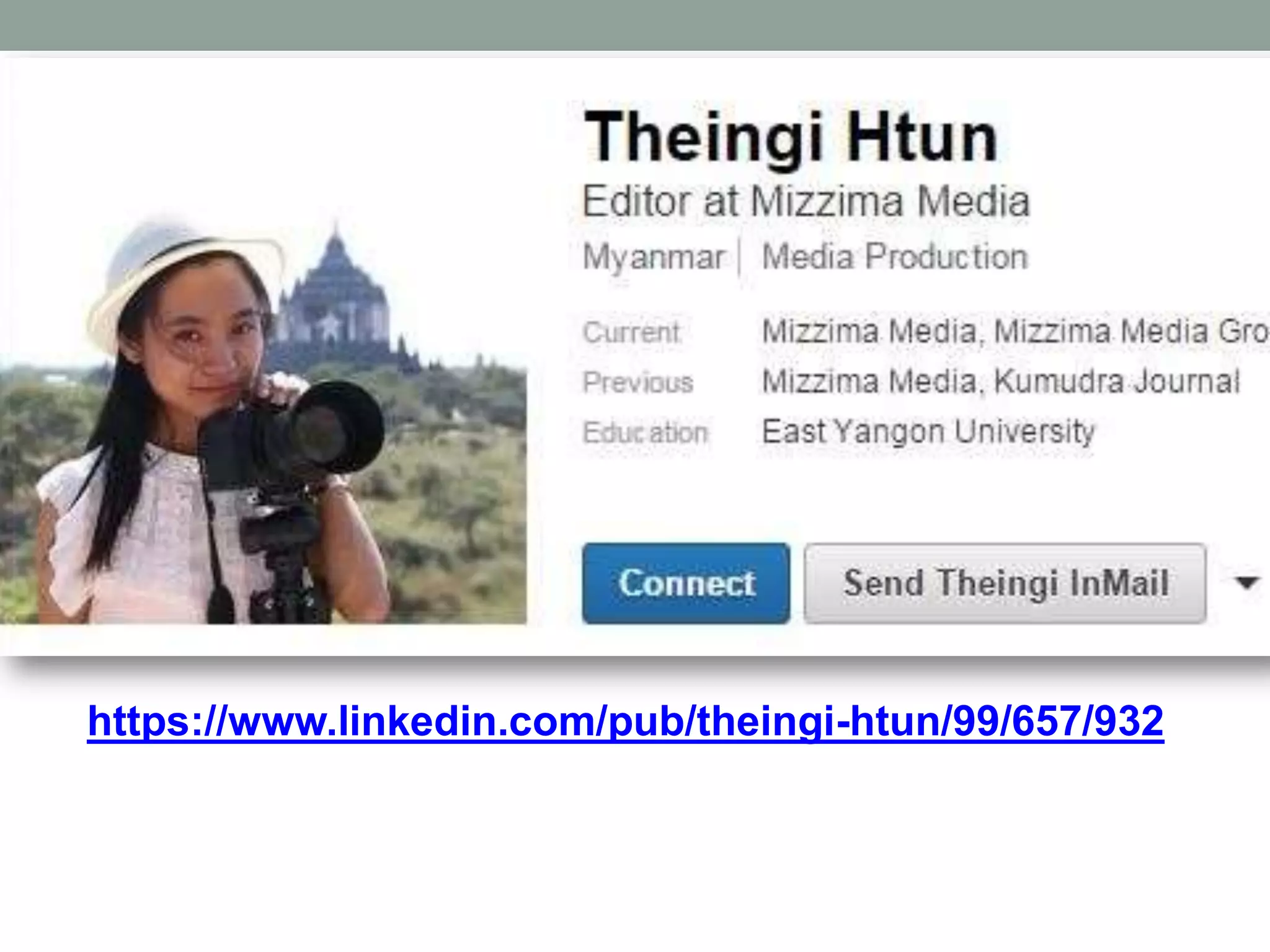 Research Theingi Htun and Mizzima - Professor Linda Austin - National Management College ...