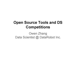 Open Source Tools & Data Science Competitions | PPT