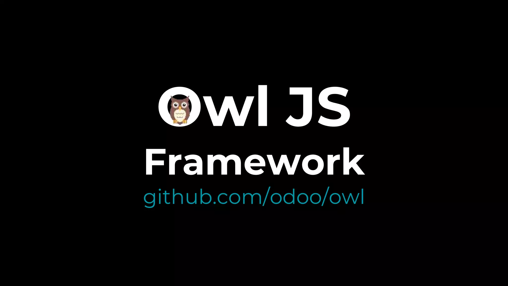 Owl The New Odoo Ui Framework Ppt